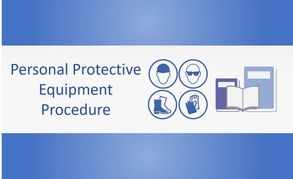 Personal Protective Equipment Procedure